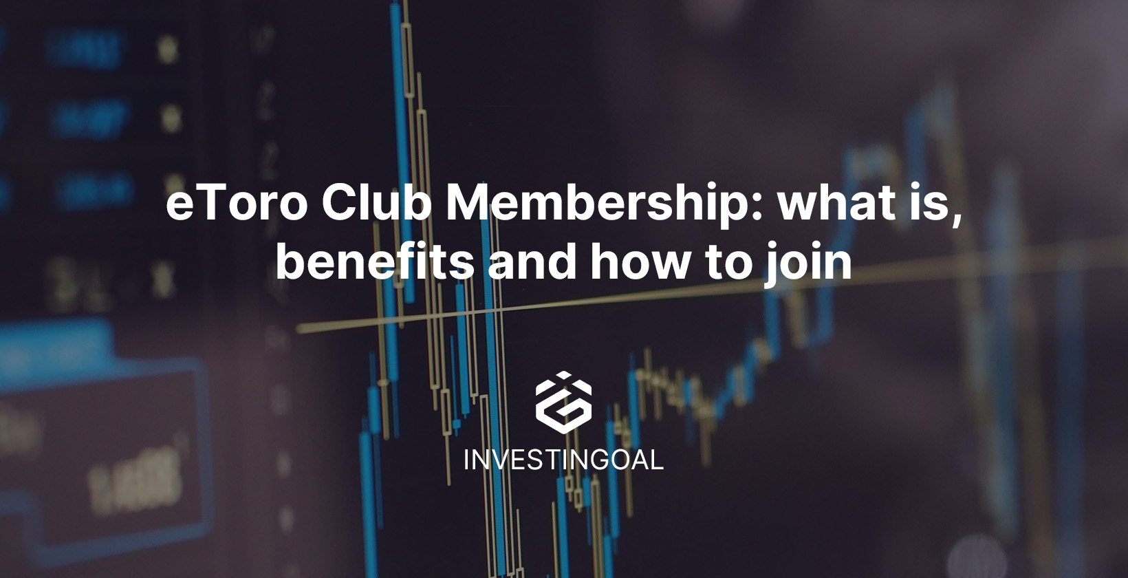 eToro Club Membership Explained (Review 2024) | InvestinGoal