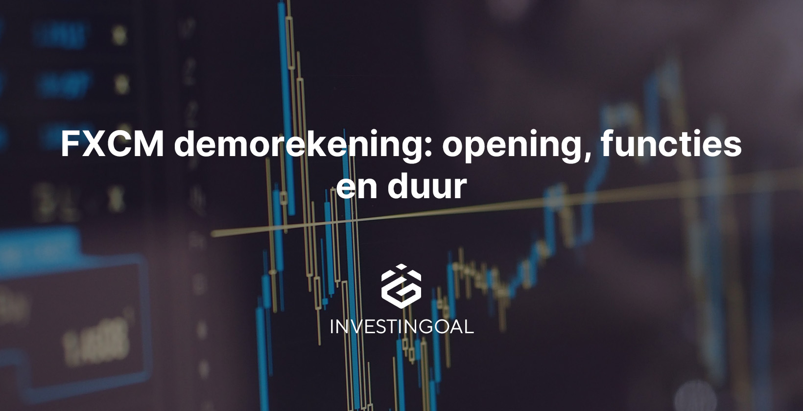 FXCM Demorekening: Opening & belangrijkste informatie (2025)