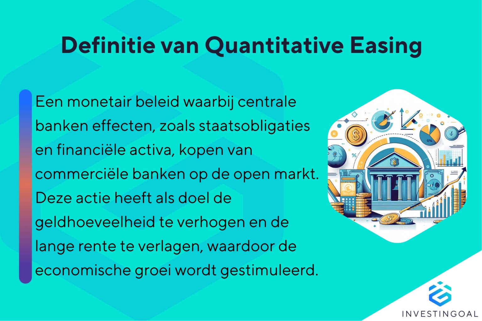 Quantitative Easing (QE): Betekenis, belang en hoe het werkt
