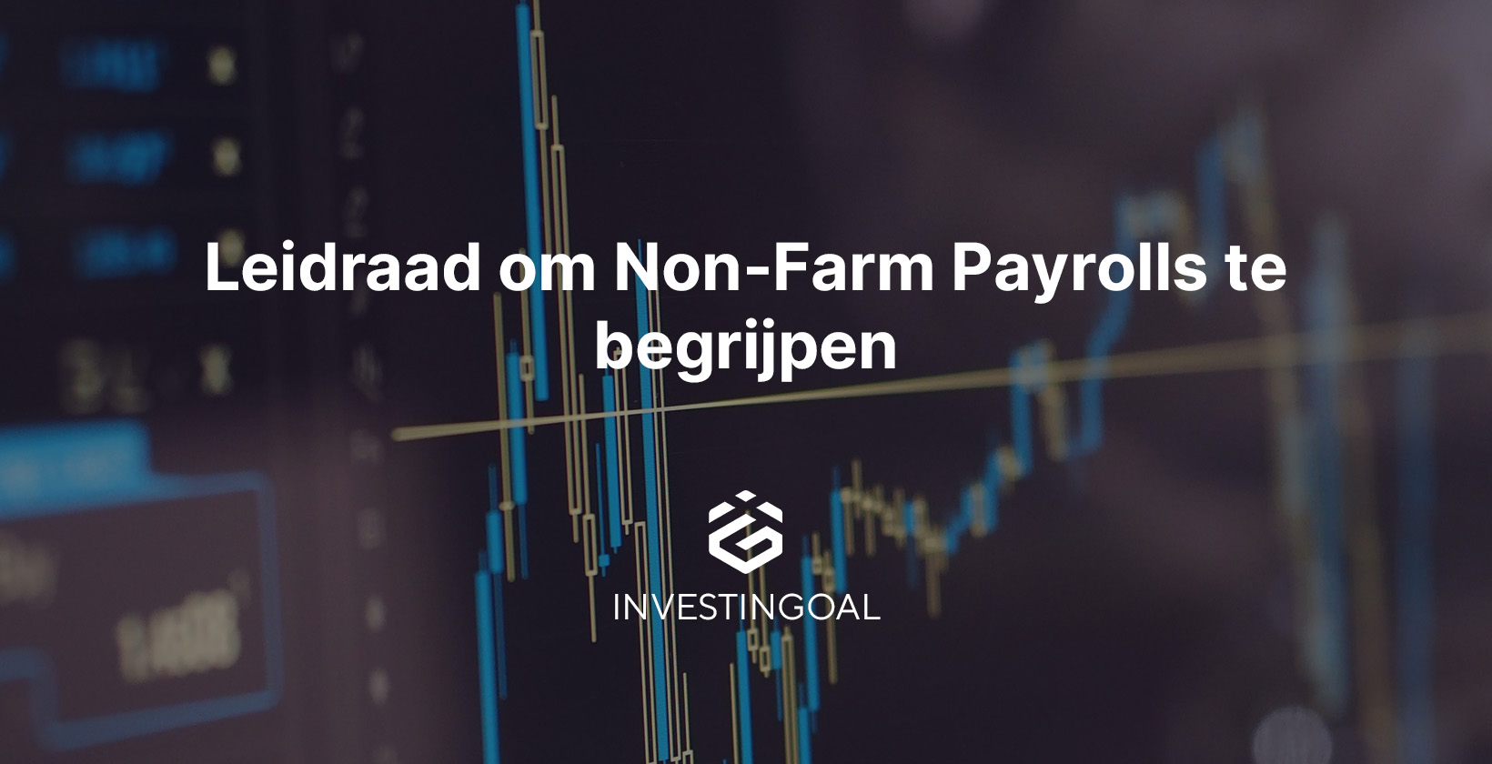 NFP (Non-Farm Payrolls): Betekenis en handel in forex
