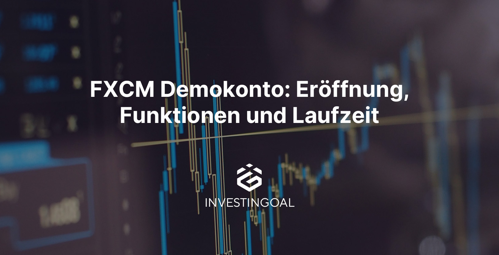 FXCM Demo-Konto: Eröffnung & wichtige Informationen (2025)