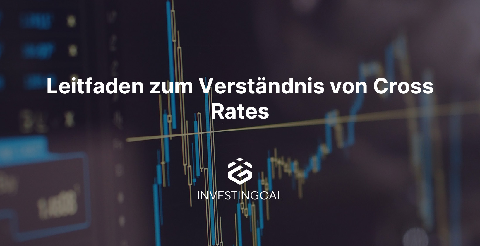 Cross rate: Definition, Bedeutung, Funktionsweise und Beispiele
