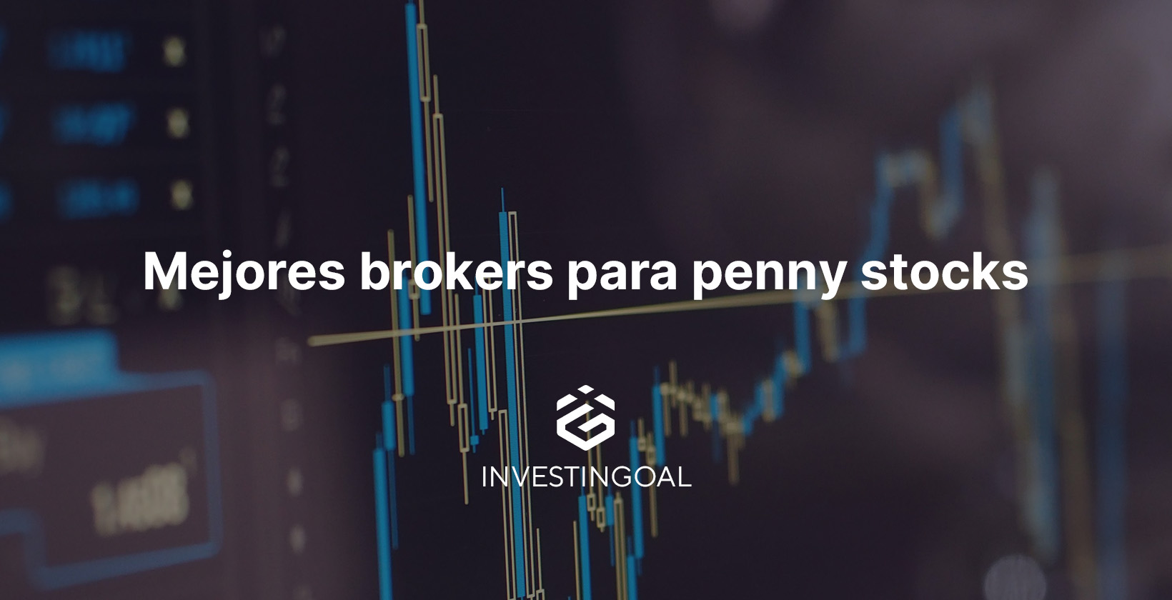 Mejores Brokers para Penny Stocks: Top 7 e Info Útiles