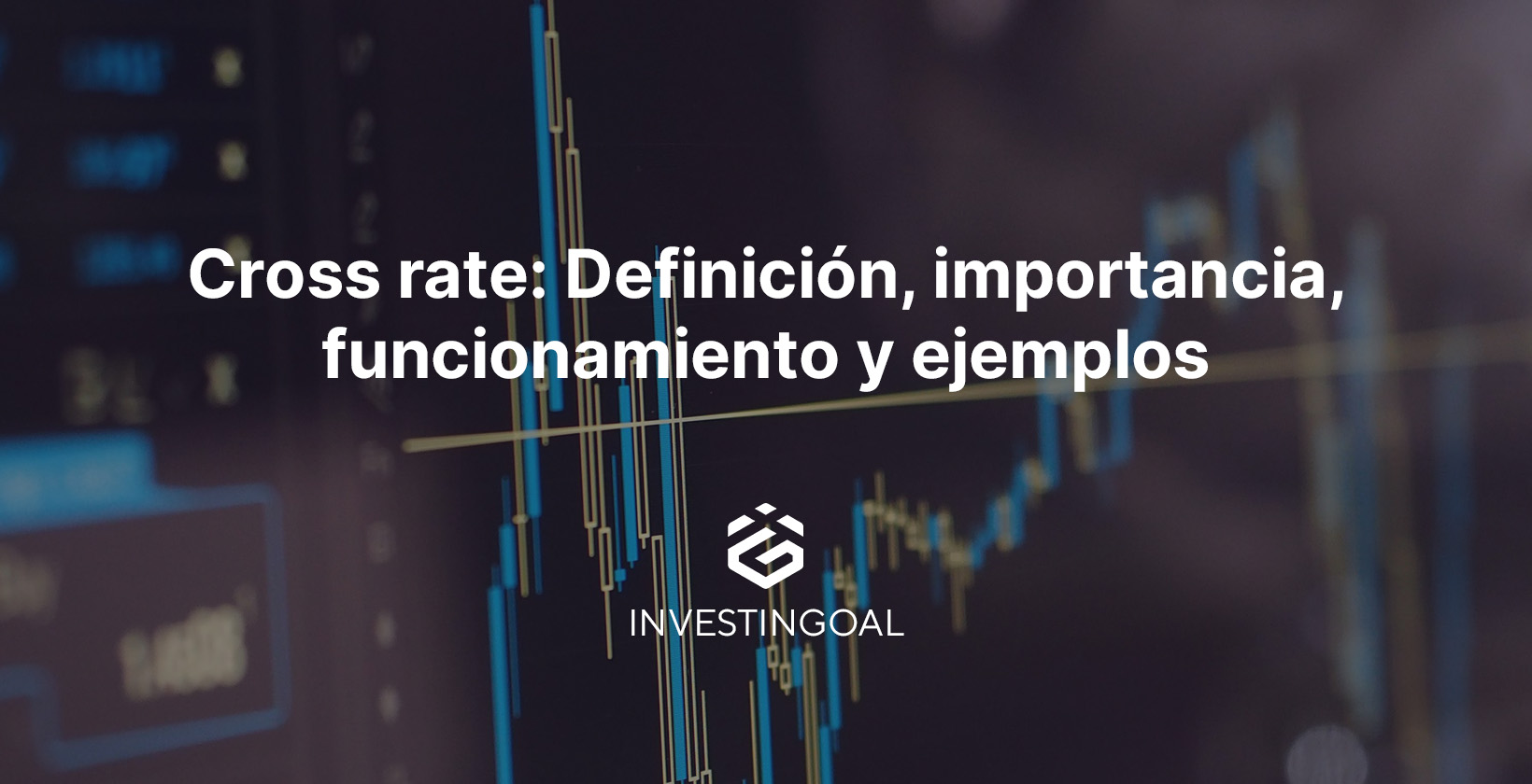 Cross rate: Definición, importancia, funcionamiento y ejemplos ...
