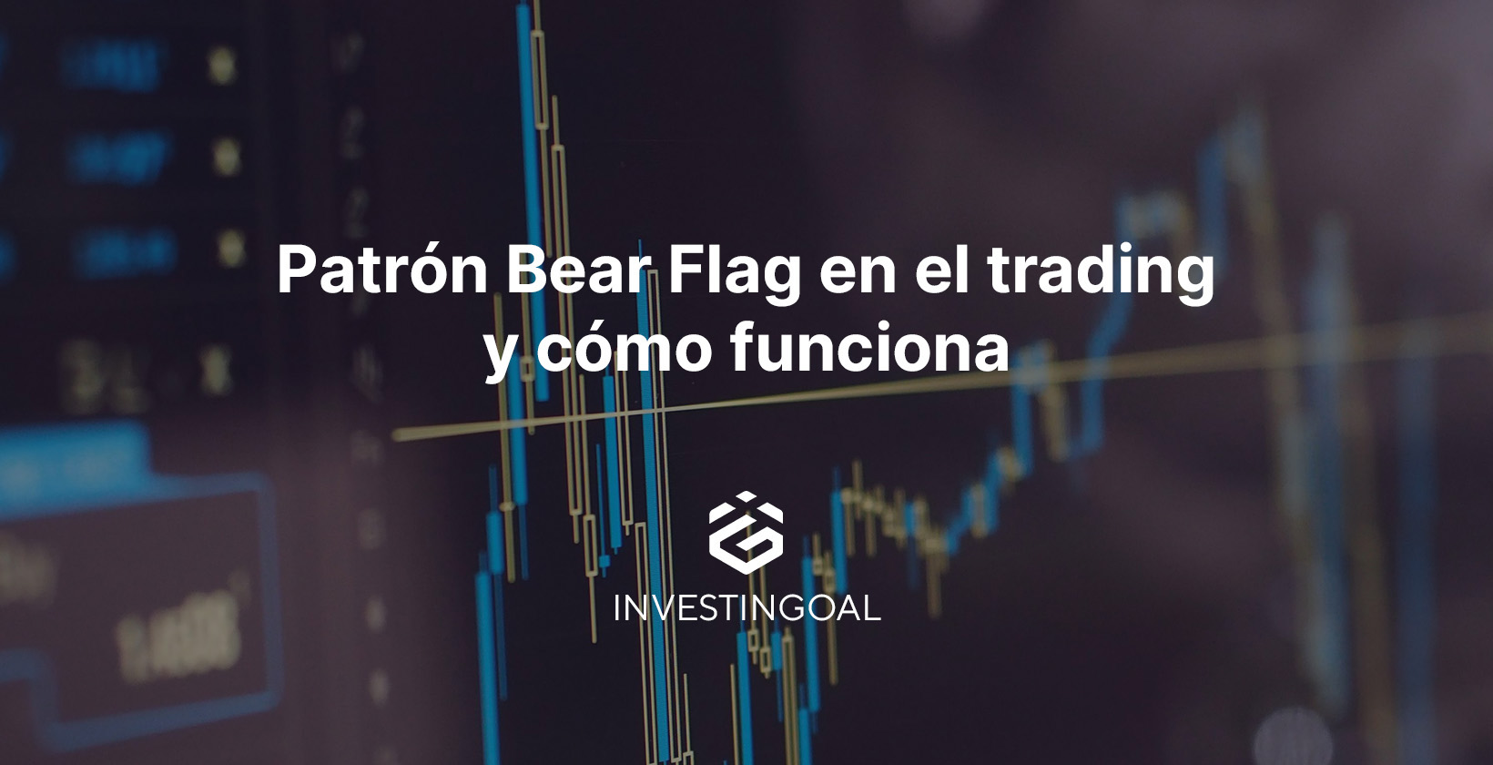 Patrón Bear Flag: Patrón Bear Flag en trading y cómo funciona